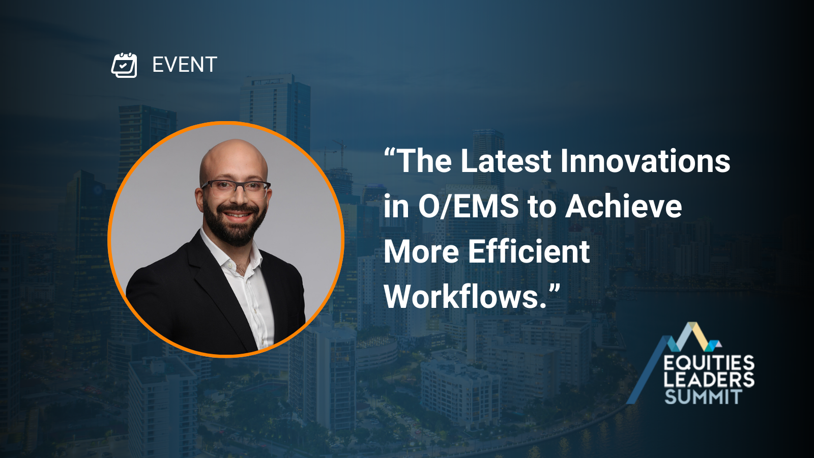 Revolutionizing Trading Technology: Quod Financial at Equities Leaders ...